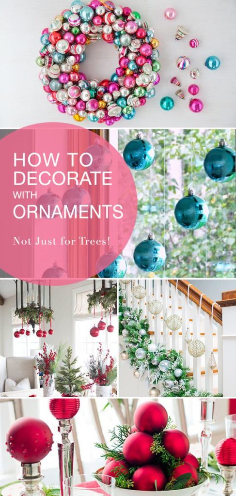 Christmas Decorating Ideas : How to Decorate with Ornaments • The ...