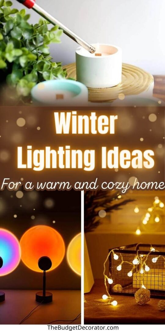 Winter Lighting Ideas for a Warm and Cozy Home • The Budget Decorator